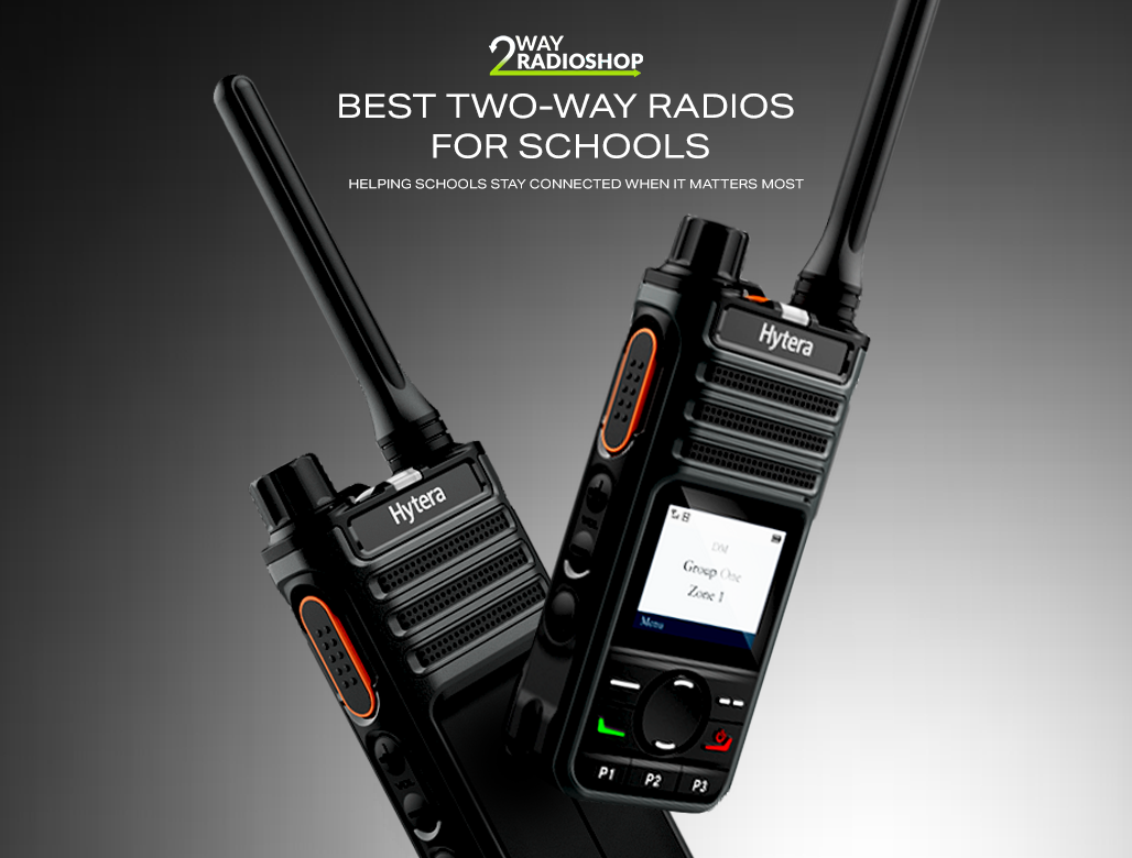 Best Two-Way Radios for Schools - 2wayradio